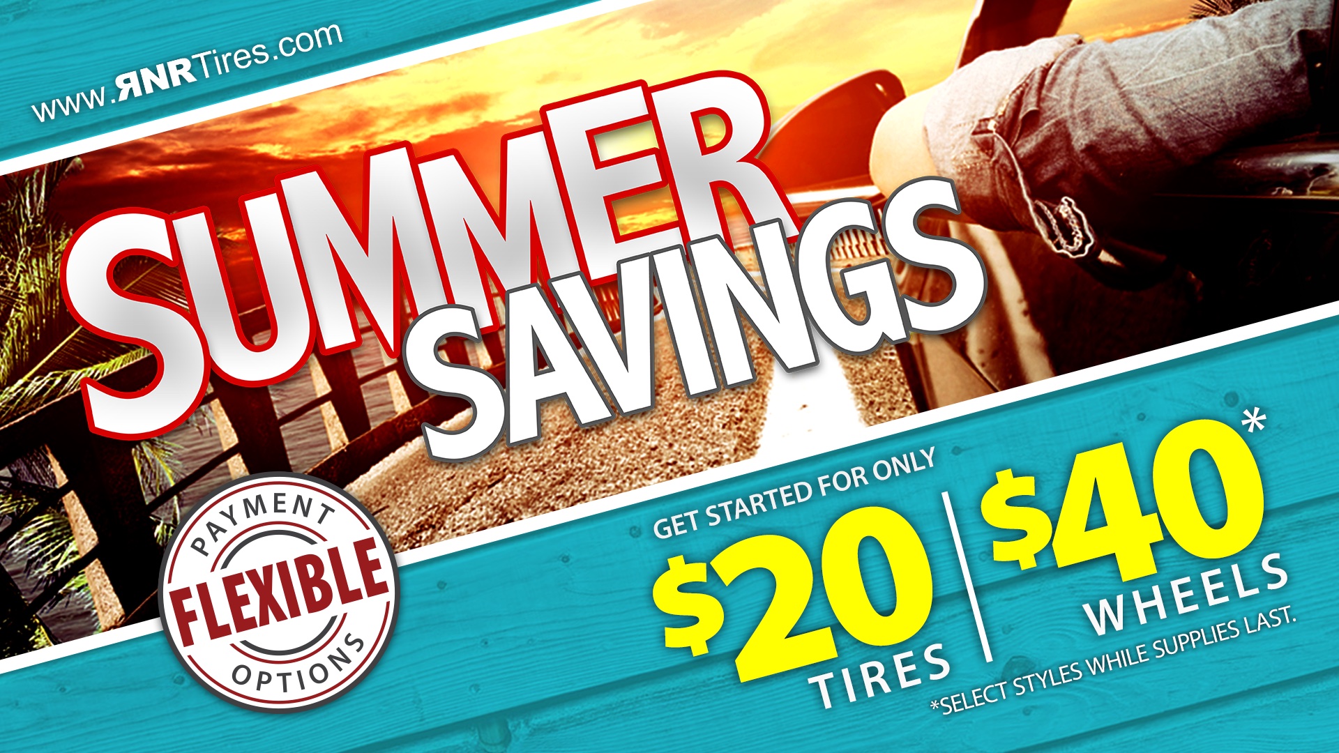 Summer Savings - RNR Tire Express
